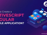Guide To Build And Hire Angularjs Developer Using Nativescript