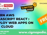 Learn Aws Javascript React Deploy Web Apps On The Cloud Free Udemy