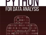 Python Programming Python For Data Analysis The Ultimate Guide For