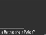 What Is Multithreading In Python Python Multithreading Tutorial