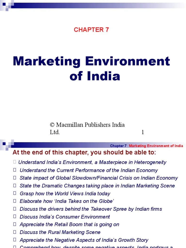 Marketing Environment Of India: © Macmillan Publishers India Ltd. 1 ...
