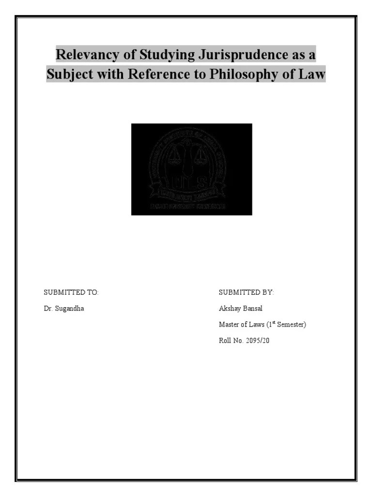 Relevancy Of Studying Jurisprudence As A Subject With Reference To ...