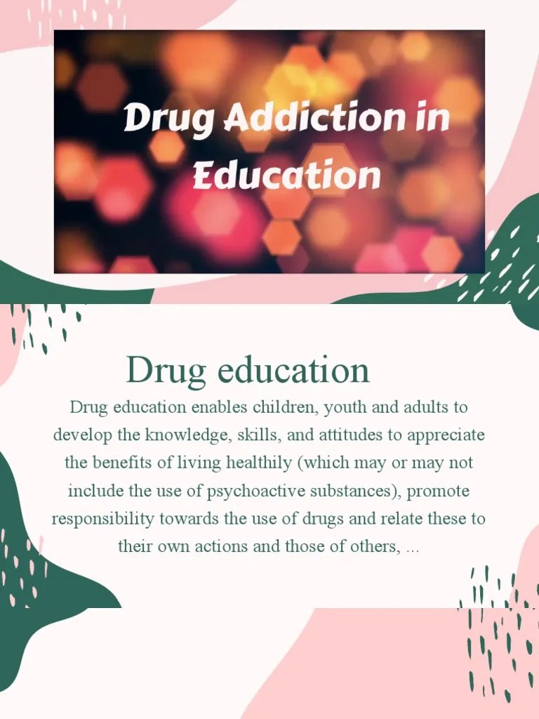 Drug Addiction In Education | PDF | Psychoactive Drugs | Substance Abuse