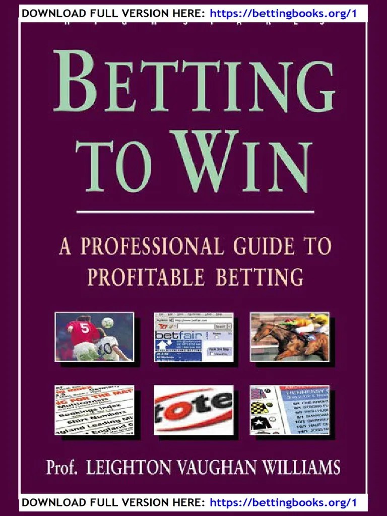Betting To Win A Professional Guide To Profitable Betting | PDF | Odds ...