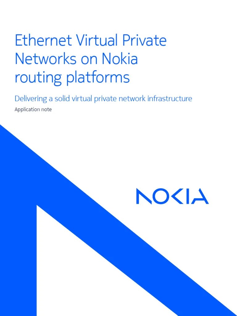 Nokia Ethernet Virtual Private Networks On Nokia Routing Platforms ...