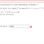 Solved Find The Total Mass Of A Mass Distribution Of Density | Chegg.com