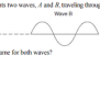 Solved When A Wave Travels Through A Medium, The Wave | Chegg.com