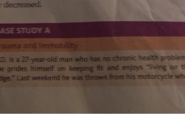 Solved Are Decreased. CASE STUDY A Trauma And Immobility LD. | Chegg.com