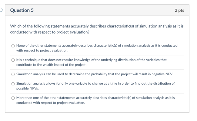 Solved Question 5 2 Pts Which Of The Following Statements | Chegg.com