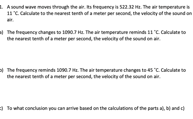 Solved 1. A Sound Wave Moves Through The Air. Its Frequency | Chegg.com