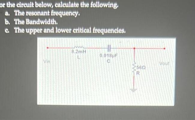 Solved 8. For The Circuit Below, Calculate The Following A. | Chegg.com