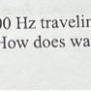 Solved Calculate Wavelength Of A Sound Of 100 Hz Traveling | Chegg.com