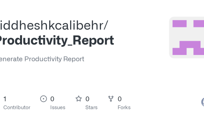 GitHub - Siddheshkcalibehr/Productivity_Report: Generate Productivity ...