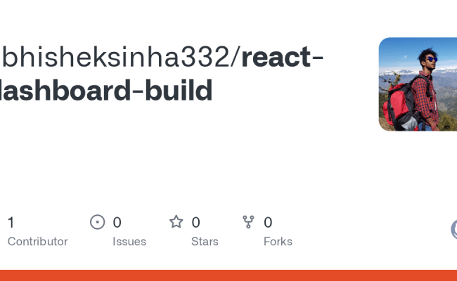 GitHub - Abhisheksinha332/react-dashboard-build