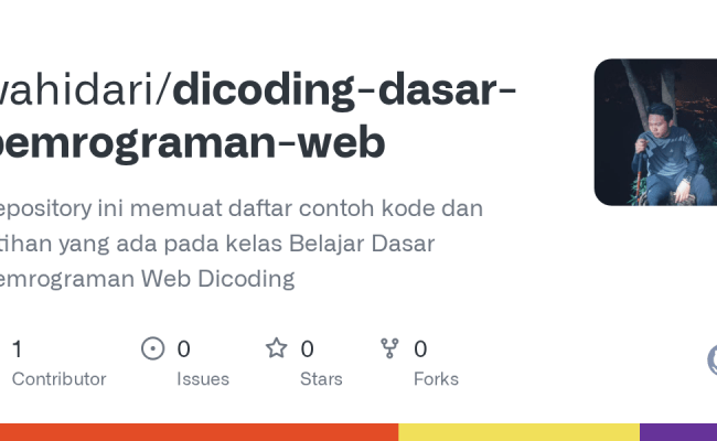 GitHub - Wahidari/dicoding-dasar-pemrograman-web: Repository Ini Memuat ...