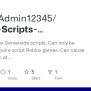 GitHub - SystemAdmin12345/Roblox-Scripts-Serverside: Contains Roblox ...