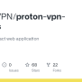 GitHub - ProtonVPN/proton-vpn-settings: ProtonVPN React Web Application