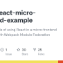 GitHub - Rautio/react-micro-frontend-example: Simple Example Of Using ...