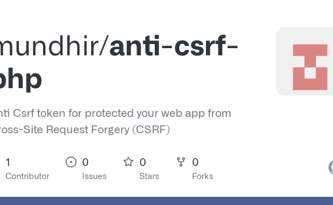 GitHub - Mundhir/anti-csrf-php: Anti Csrf Token For Protected Your Web ...