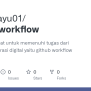 GitHub - Pujirahayu01/github_workflow: Repository Dibuat Untuk Memenuhi ...