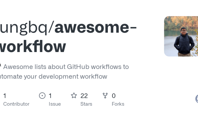 GitHub - Tungbq/awesome-workflow: :octocat: Awesome Lists About GitHub ...