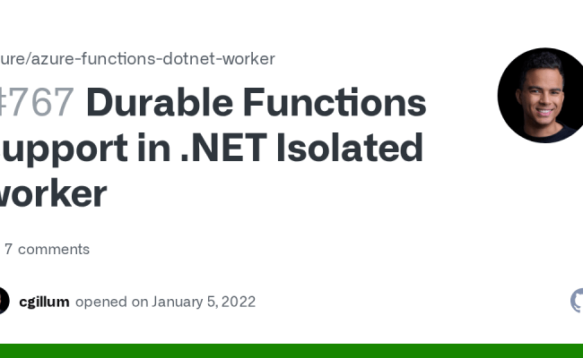 Durable Functions Support In .NET Isolated Worker · Issue #767 · Azure ...