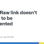 Raw Link Doesn't Appear To Be Documented · Issue #8530 · Github/docs ...