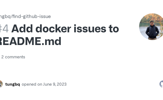 Add Docker Issues To README.md · Issue #4 · Tungbq/find-github-issue ...