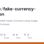 GitHub - Akash5k/fake-currency-detection