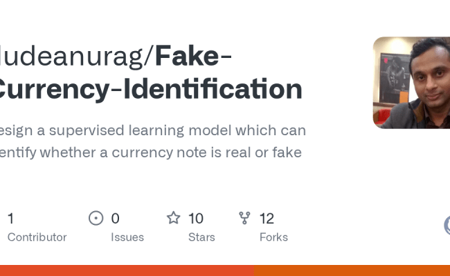 GitHub - Dudeanurag/Fake-Currency-Identification: Design A Supervised ...
