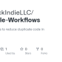 GitHub - FullStackIndieLLC/Reusable-Workflows: Base Workflows To Reduce ...