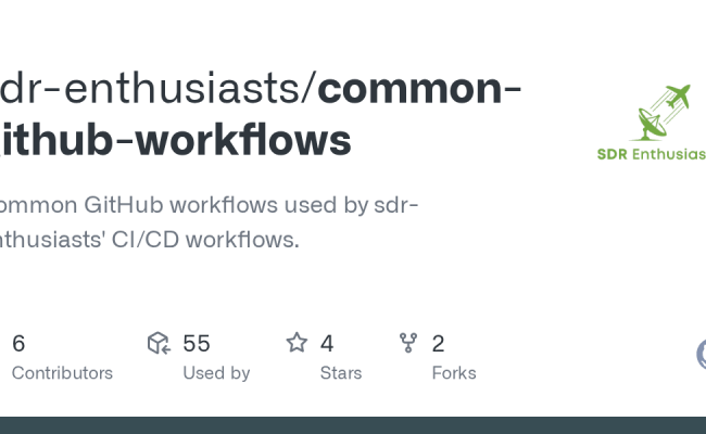 GitHub - Sdr-enthusiasts/common-github-workflows: Common GitHub ...