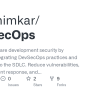 GitHub - Shubnimkar/DevSecOps: Enhance Software Development Security By ...