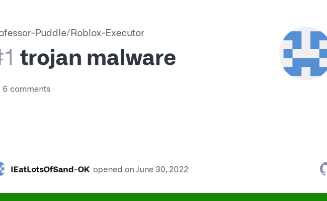 Trojan Malware · Issue #1 · Professor-Puddle/Roblox-Executor · GitHub
