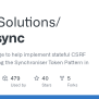 GitHub - Psifi-Solutions/csrf-sync: A Utility Package To Help Implement ...