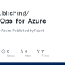 GitHub - PacktPublishing/DevSecOps-for-Azure: DevSecOps For Azure ...