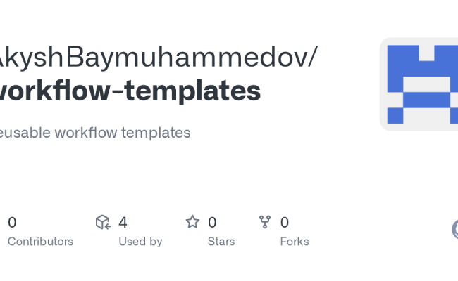GitHub - AkyshBaymuhammedov/workflow-templates: Reusable Workflow Templates