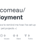 GitHub - Joshwcomeau/__deployment: Some Quick Docs To Remind Me How I ...