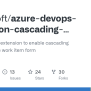 GitHub - Microsoft/azure-devops-extension-cascading-picklist: Azure ...
