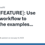 [FEATURE]: Use Github Workflow To Check The Examples Folder · Issue ...