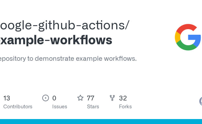 GitHub - Google-github-actions/example-workflows: Repository To ...
