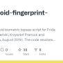GitHub - Ax/android-fingerprint-bypass: Updated Android Biometric ...