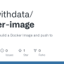 GitHub - Datawithdata/Docker-Image: Git Actions To Build A Docker Image ...