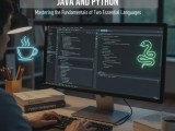 Building Strong Programming Foundations With Java And Python