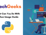 What Can You Do With Python Usage Guide 9 Cool Things To Do With