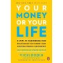 Your Money Or Your Life - By Vicki Robin & Joe Dominguez (paperback ...