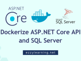 Dockerize Asp Net Core Api And Sql Server