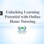 Unlocking Learning Potential With Online Home Tutoring Presentation ...