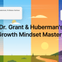 Dr. Grant & Huberman's Growth Mindset Mastery