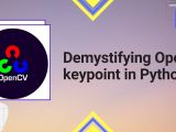Demystifying Opencv Keypoint In Python Python Pool